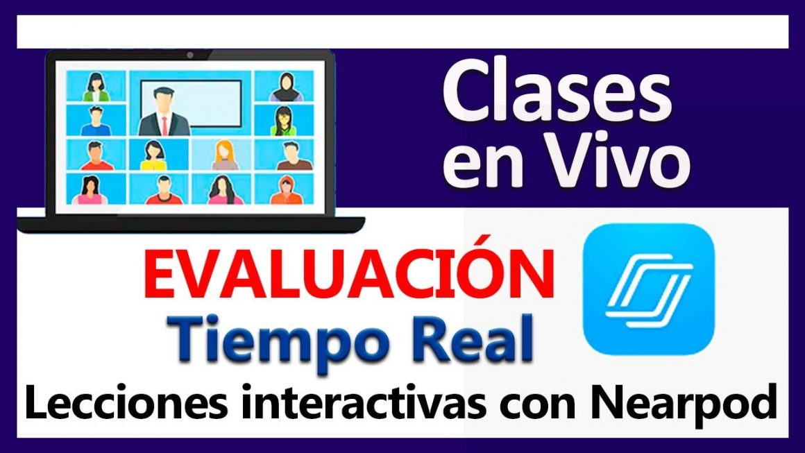Qué es Nearpod y cómo usarlo para crear, integrar y evaluar ...