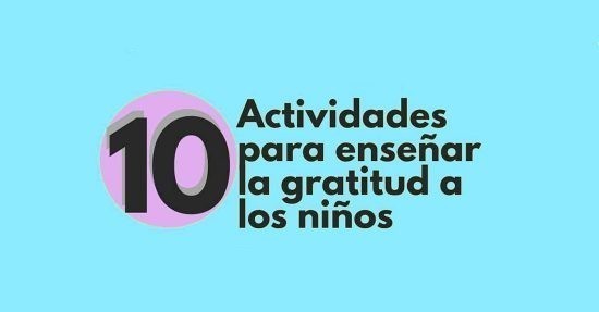 Cómo trabajar la gratitud en el aula: actividades, fichas, tarjetas ...