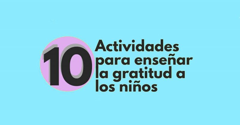 Cómo trabajar la gratitud en el aula: actividades, fichas, tarjetas ...
